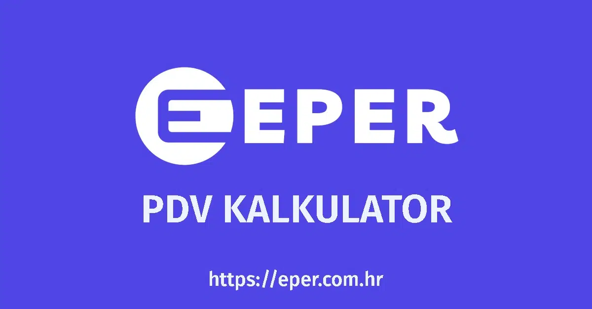 PDV kalkulator: Računanje PDV-a nikada nije bilo jednostavnije - EPER